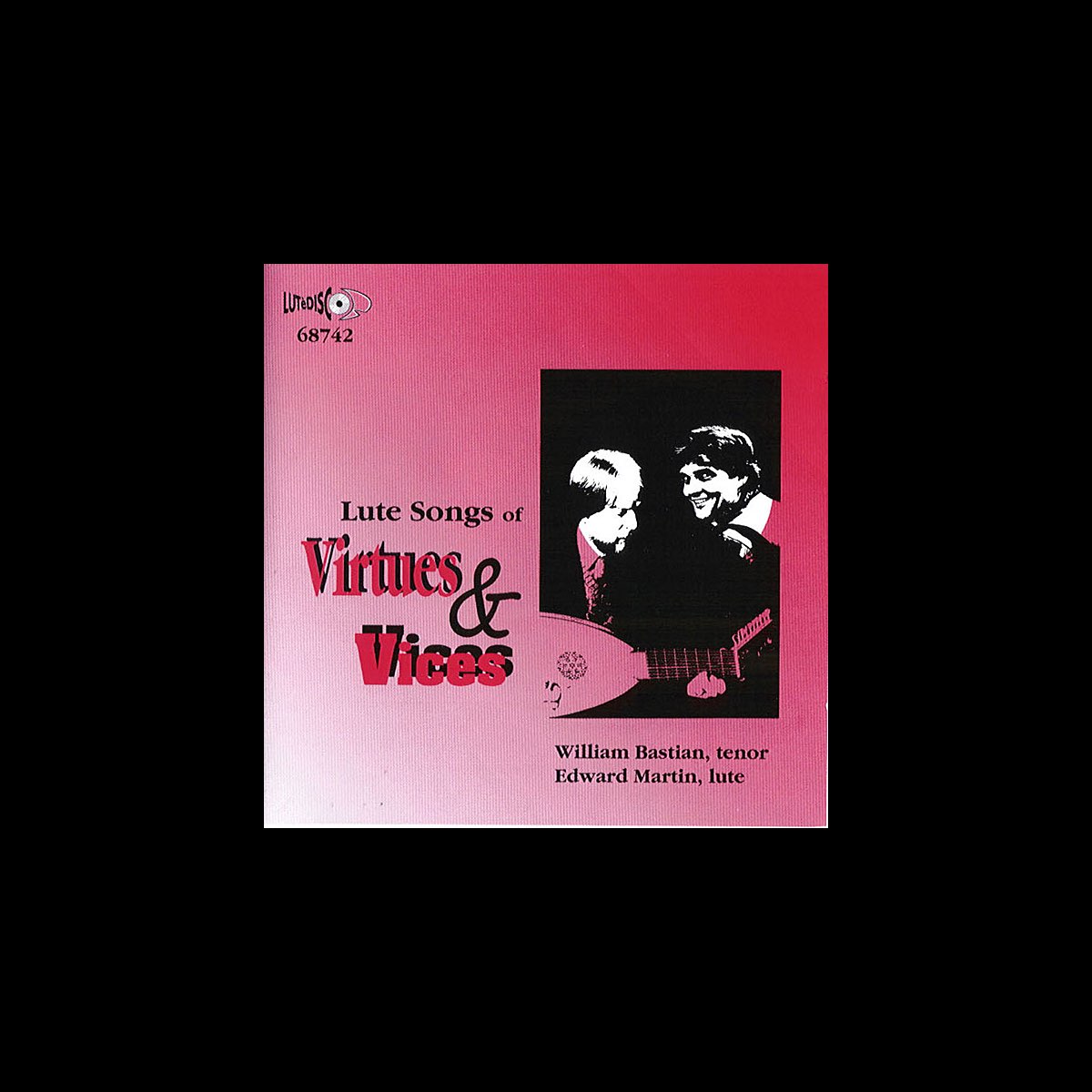 ‎Virtues and Vices - Album by Edward Martin & William Bastian - Apple Music