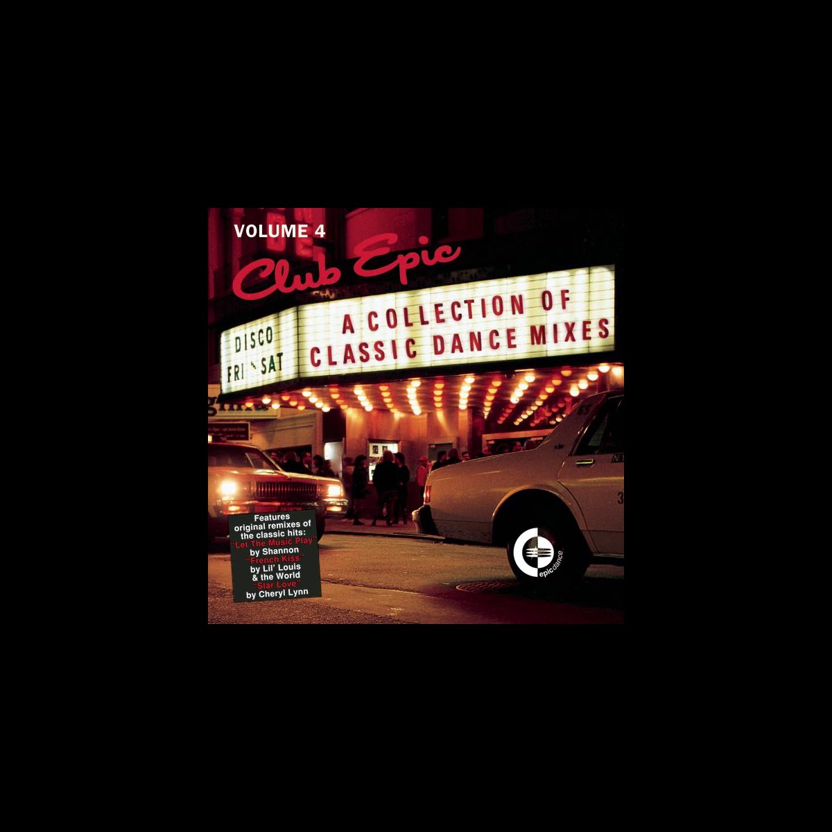 ‎Club Epic: A Collection of Classic Dance Mixes, Vol. 4 - Album by ...