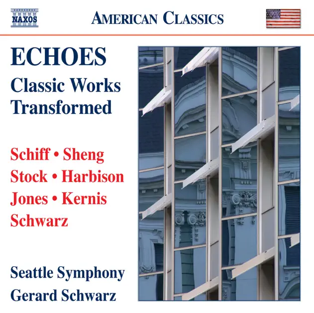 ‎Echoes: Classic Works Transformed by Seattle Symphony - Apple Music Classical