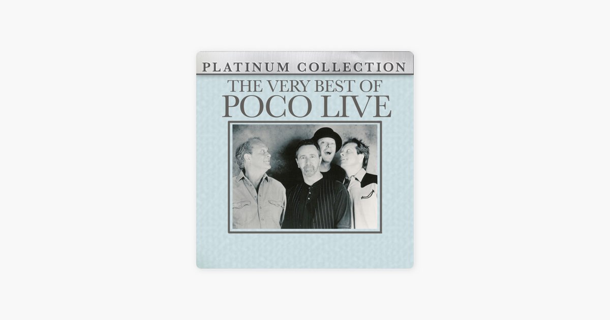 ‎The Very Best of Poco Live - Album by Poco - Apple Music