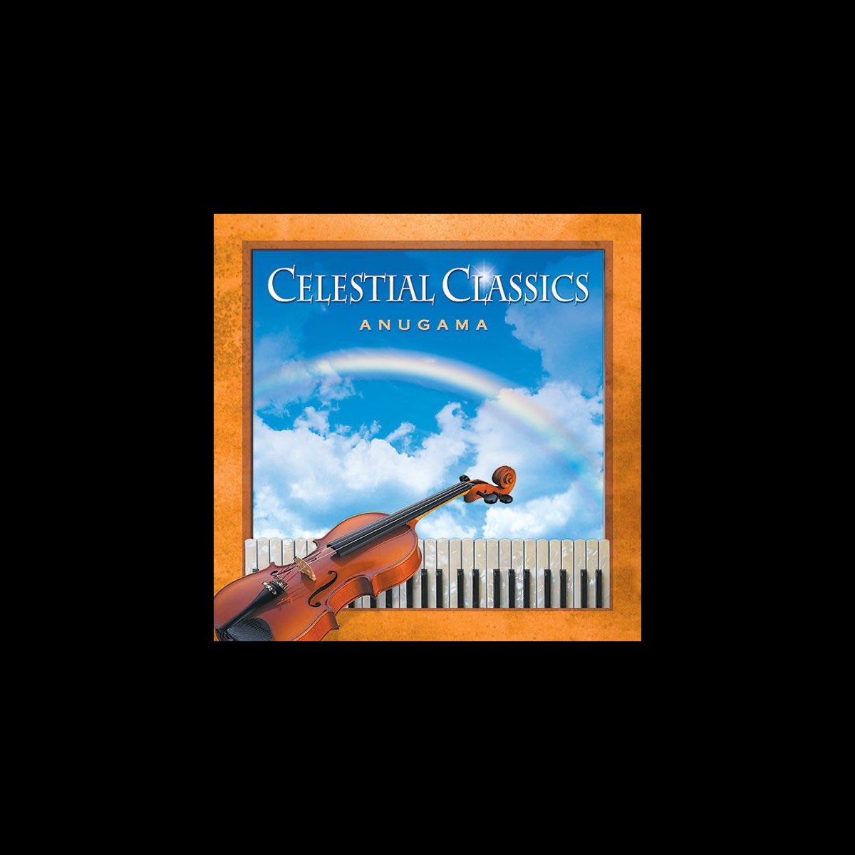 ‎Celestial Classics - Album by Anugama - Apple Music