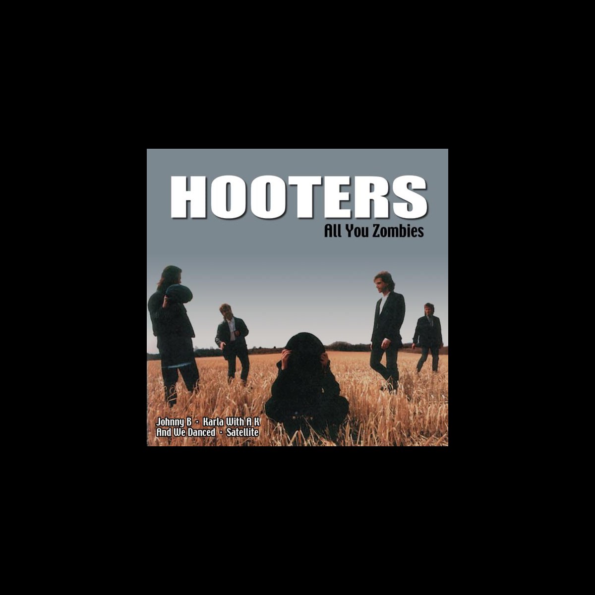 ‎All You Zombies - Album by The Hooters - Apple Music