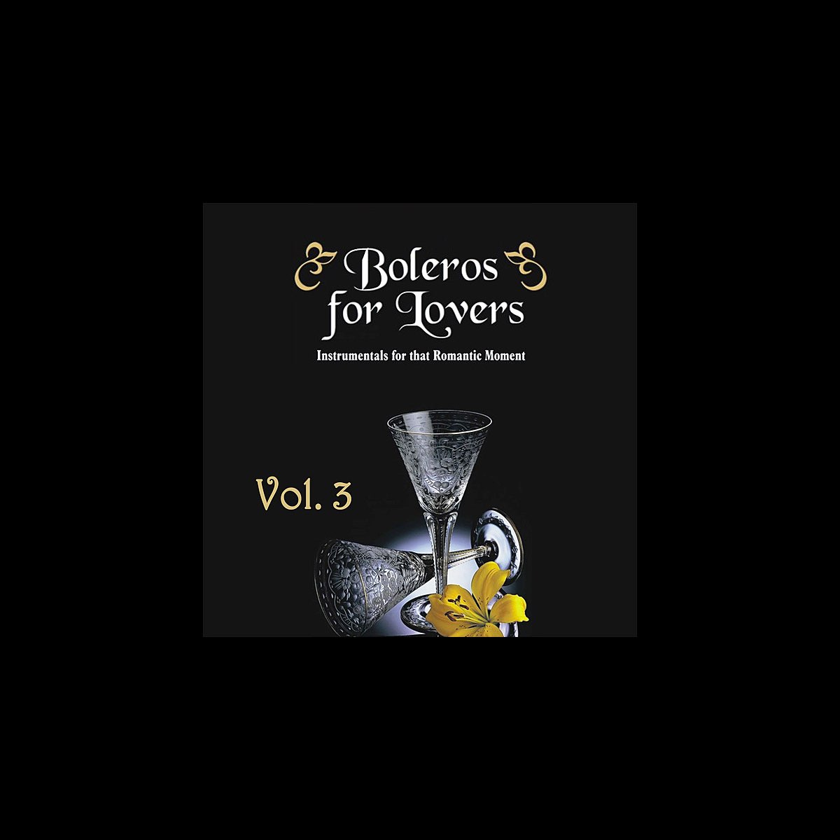 ‎Boleros for Lovers, Vol. 3 - Album by John Pazos and His Bolero ...