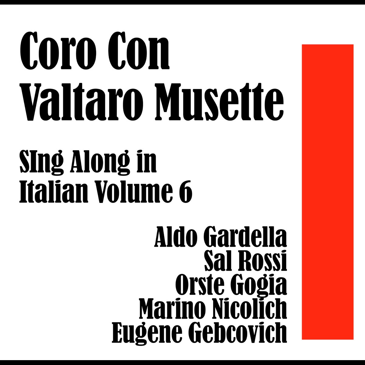 Sing Along in Italian Volume 6》- Coro Con Valtaro Musette, Aldo ...