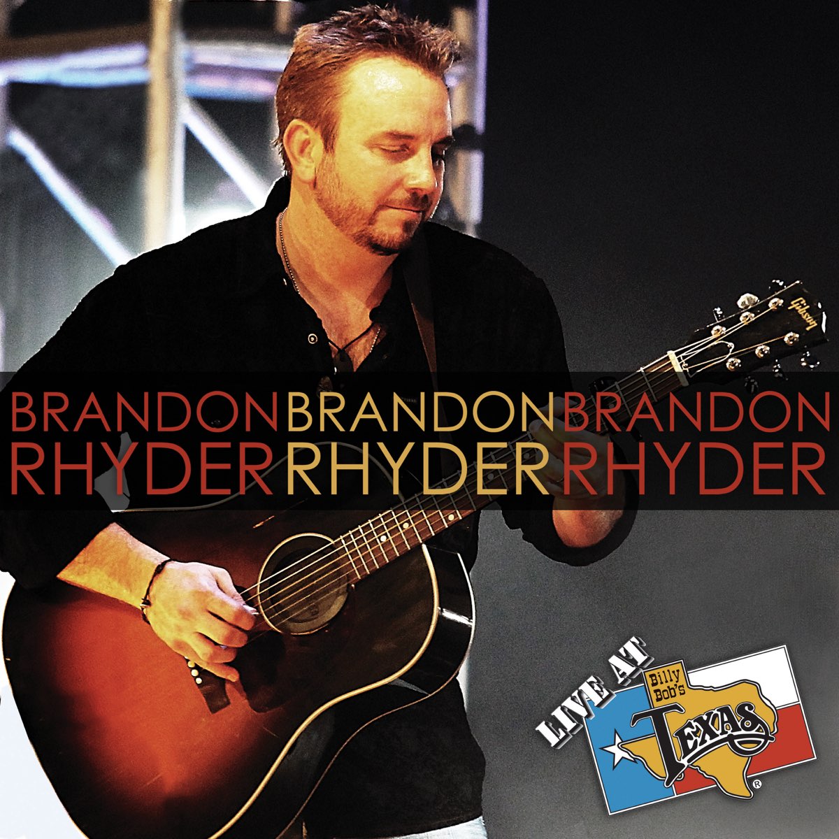 ‎Live At Billy Bob's Texas: Brandon Rhyder - Brandon Rhyderのアルバム ...