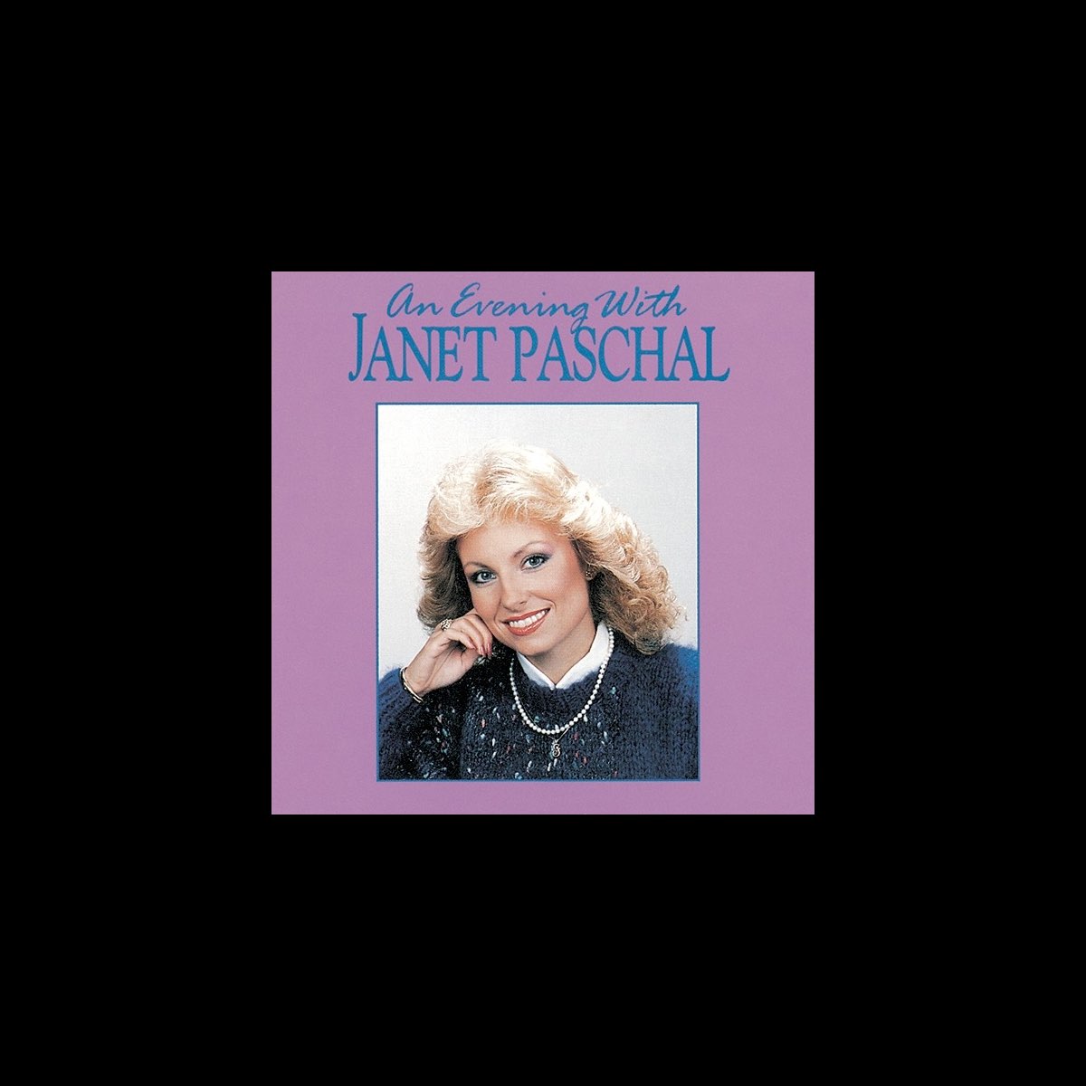 ‎An Evening With Janet Paschal (Live) - Album by Janet Paschal - Apple ...