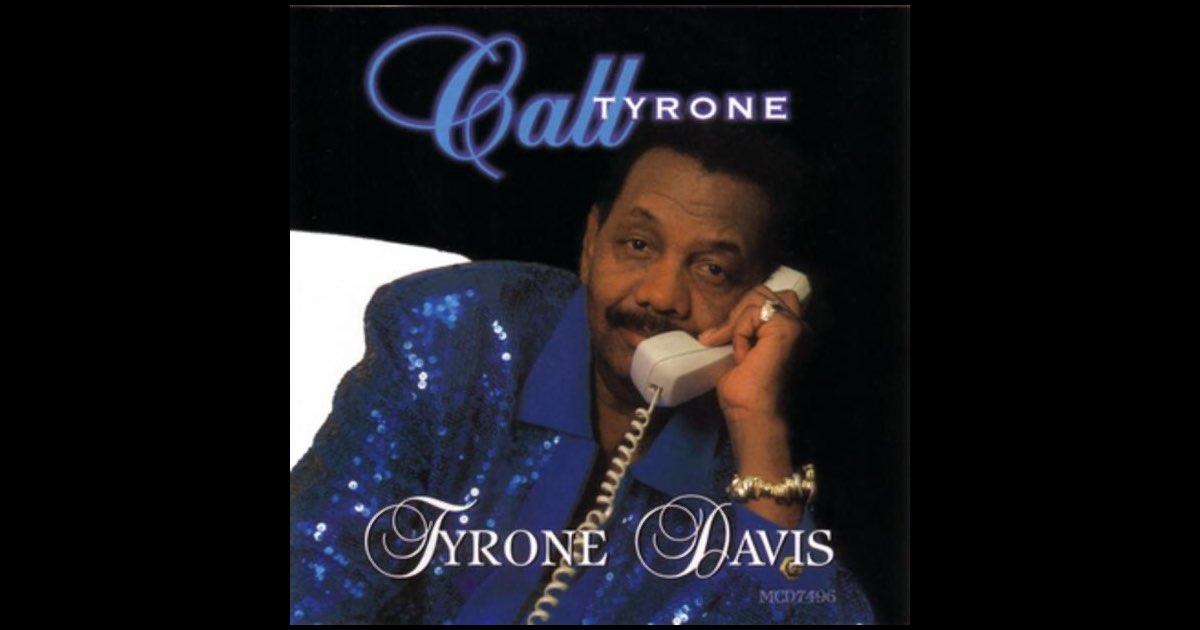 ‎Call Tyrone - Album by Tyrone Davis - Apple Music