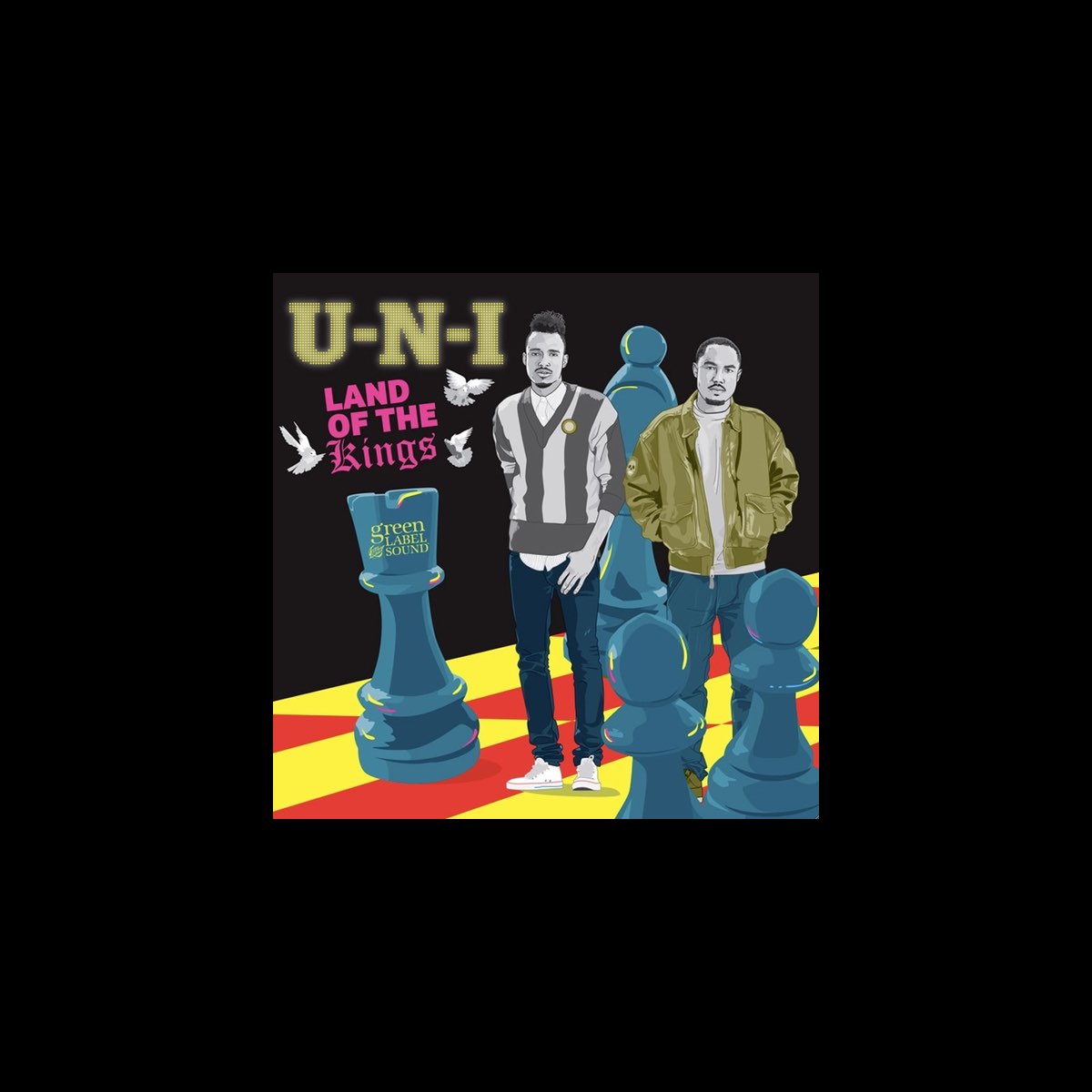 Land of the Kings - Single” álbum de U-N-I en Apple Music