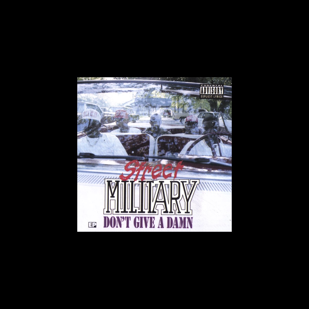‎Don't Give a Damn - Album by Street Military - Apple Music