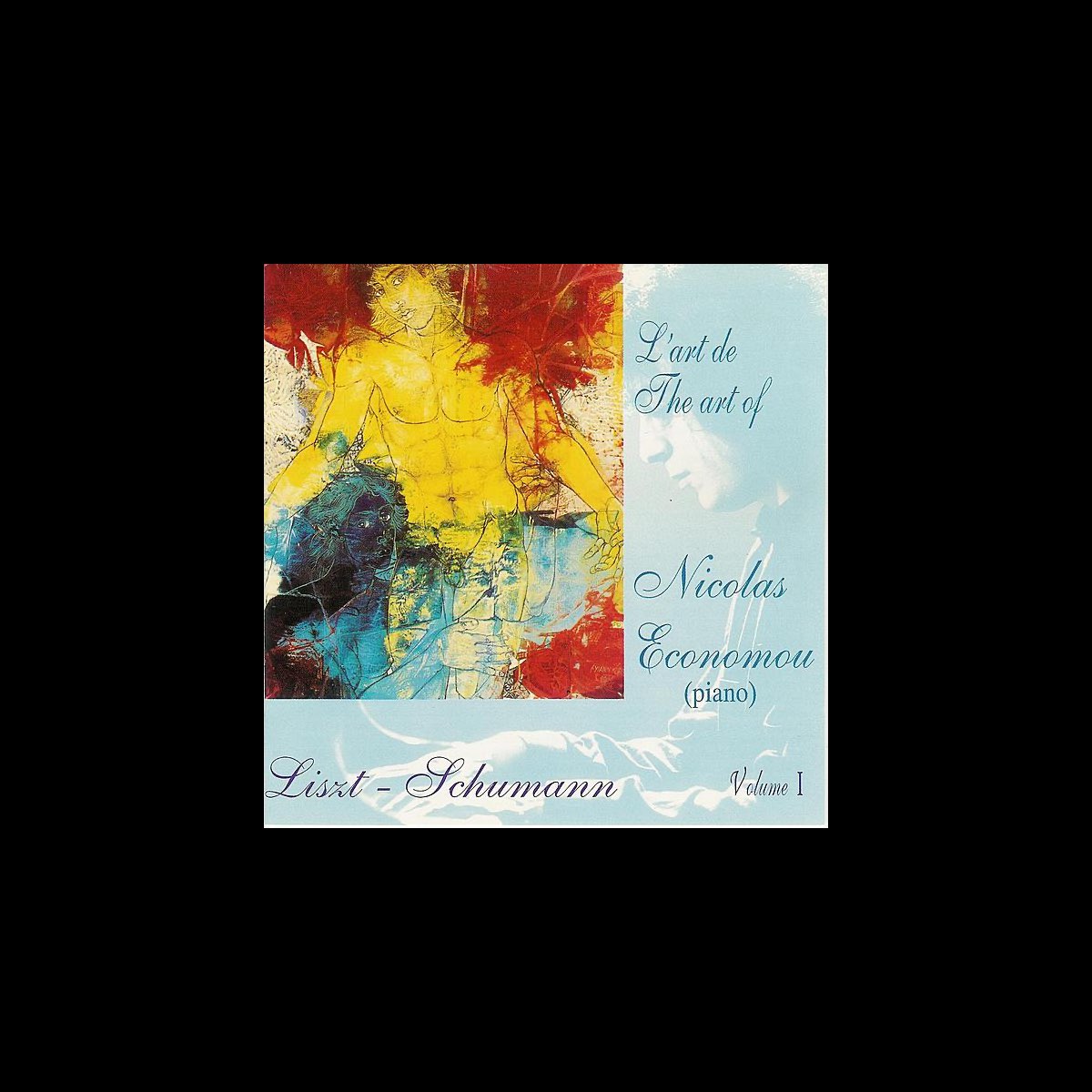 ‎L'Art de Nicolas Economou, Volume 1 : Liszt & Shumann - Album by ...