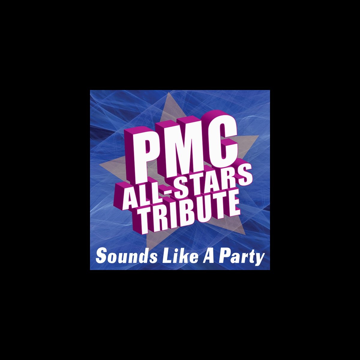 ‎Sounds Like a Party - Album by PMC All-Stars - Apple Music