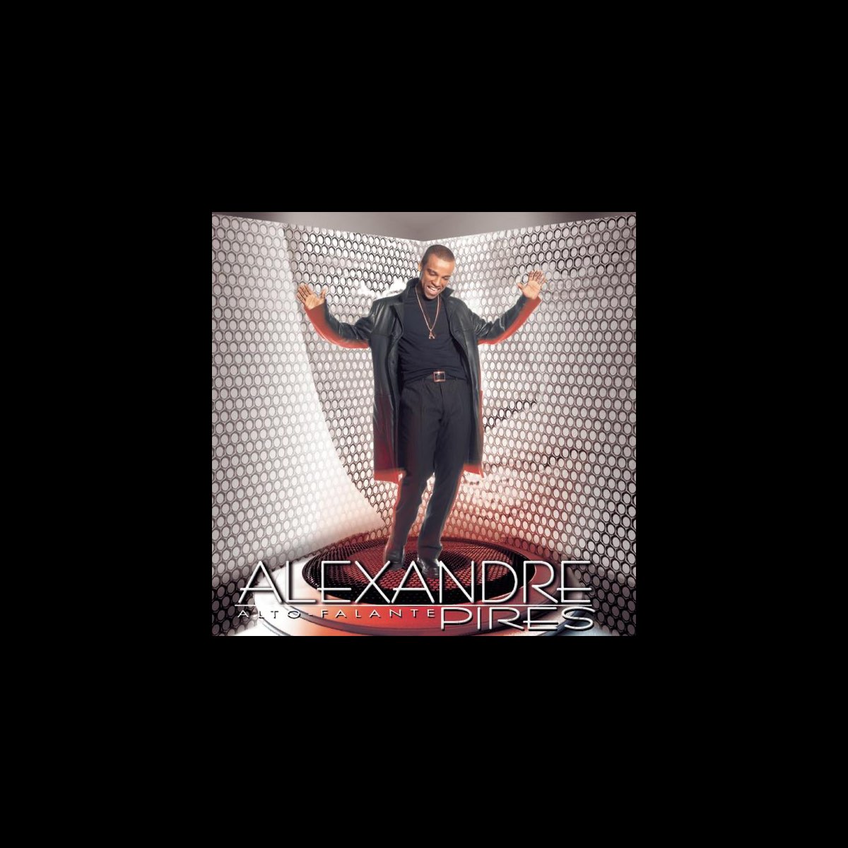 Alto-Falante” álbum de Alexandre Pires en Apple Music