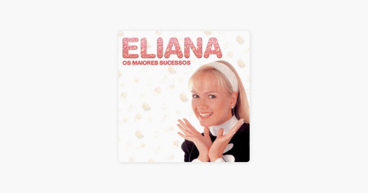 ‎Lavar As Mãos/As Letrinhas/Aprendendo a Contor – Song by Eliana ...
