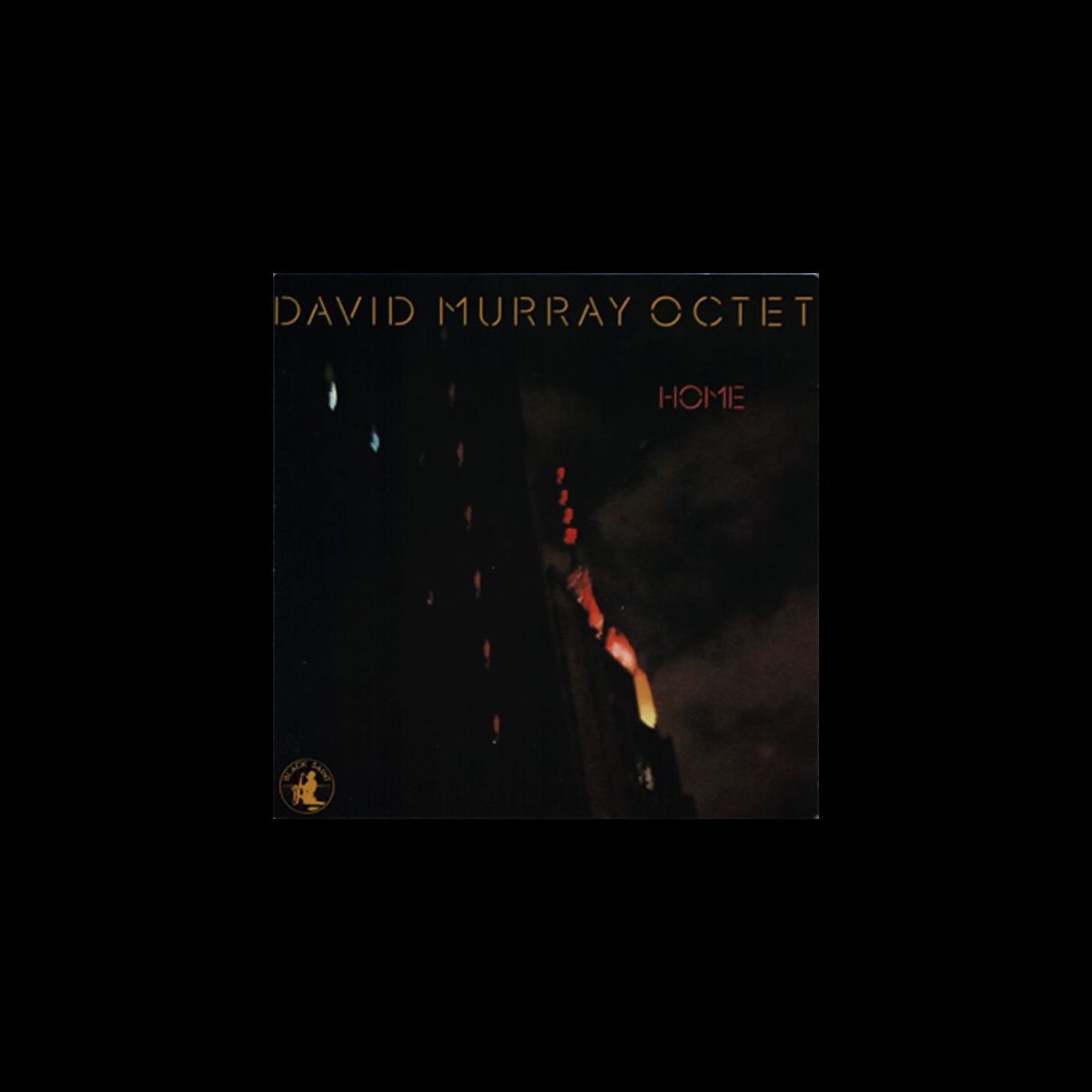 ‎Home - Album by David Murray Octet - Apple Music