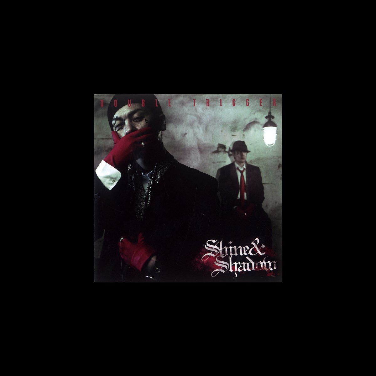 ‎SHINE & SHADOW de DOUBLE TRIGGER en iTunes