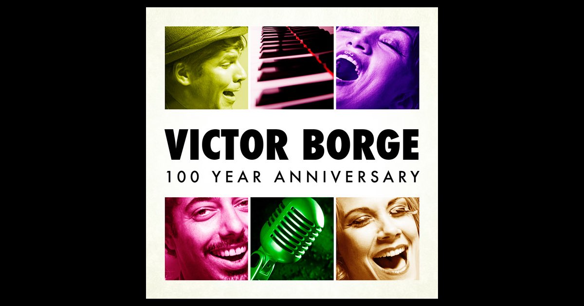 ‎Victor Borge - 100 Year Anniversary - Album by Victor Borge - Apple Music
