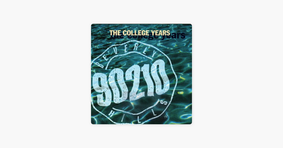 ‎Beverly Hills, 90210 (The College Years) - Album by Various Artists ...
