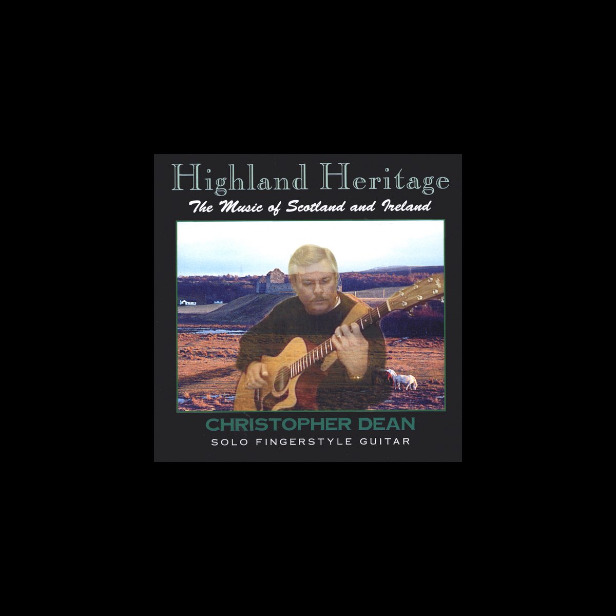 ‎Highland Heritage - Album by Christopher Dean - Apple Music