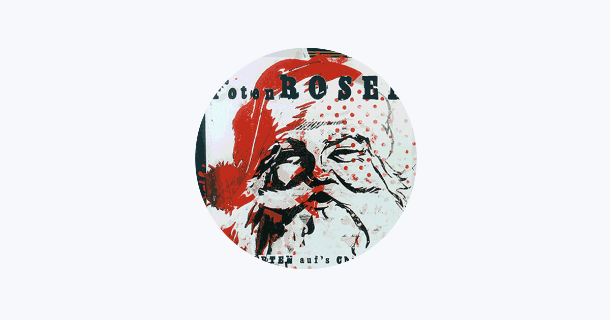 ‎Die Roten Rosen & Die Toten Hosen — Apple Music