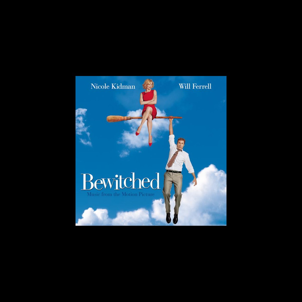 ‎Bewitched (Music from the Motion Picture) - Album by Various Artists ...