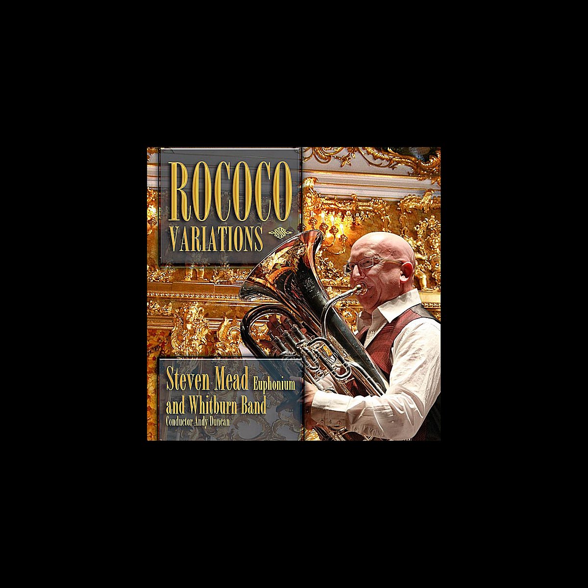 ‎Rococo Variations - Album by Steven Mead - Apple Music