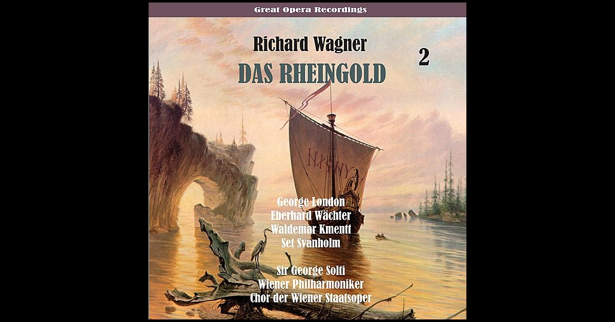 Richard Wagner: Das Rheingold (Solti, Wiener Philharmoniker) [1958 ...
