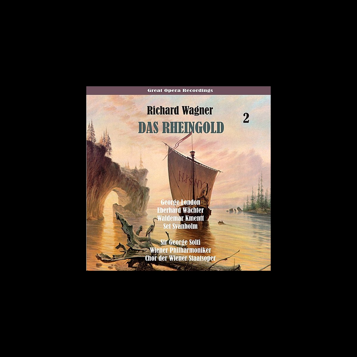 ‎Wagner: Das Rheingold, Volume 2 - Album by Sir Georg Solti, Vienna ...