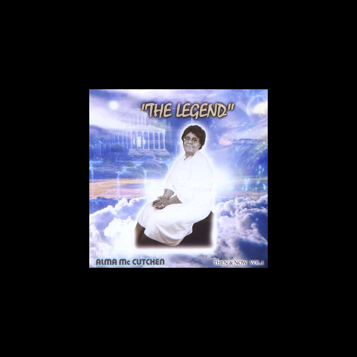 ‎The Legend/ Then and Now, Vol. 1 - Album by Alma Mc Cutchen - Apple Music
