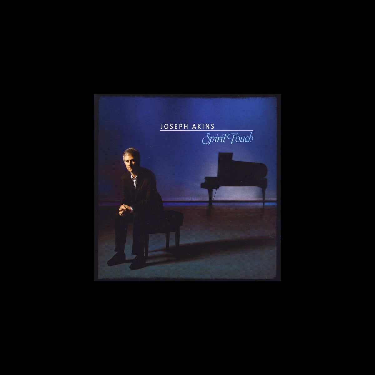 ‎Альбом «Spirit Touch» — Joseph Akins — Apple Music