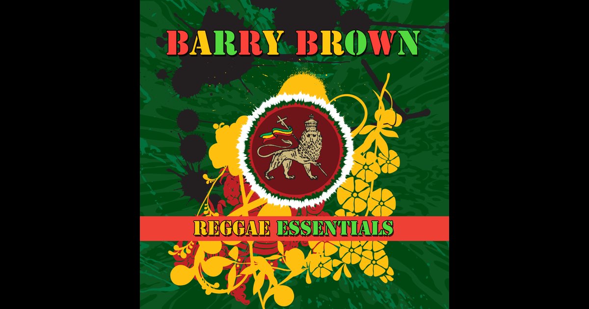 ‎Reggae Essentials - Album by Barry Brown - Apple Music