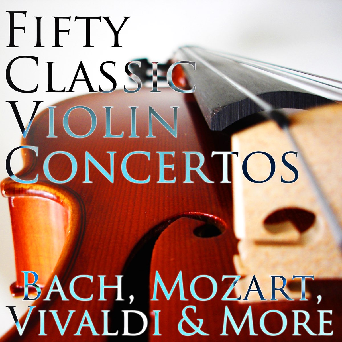 ‎50 Classic Violin Concertos: Bach, Mozart, Vivaldi & More - Album by ...