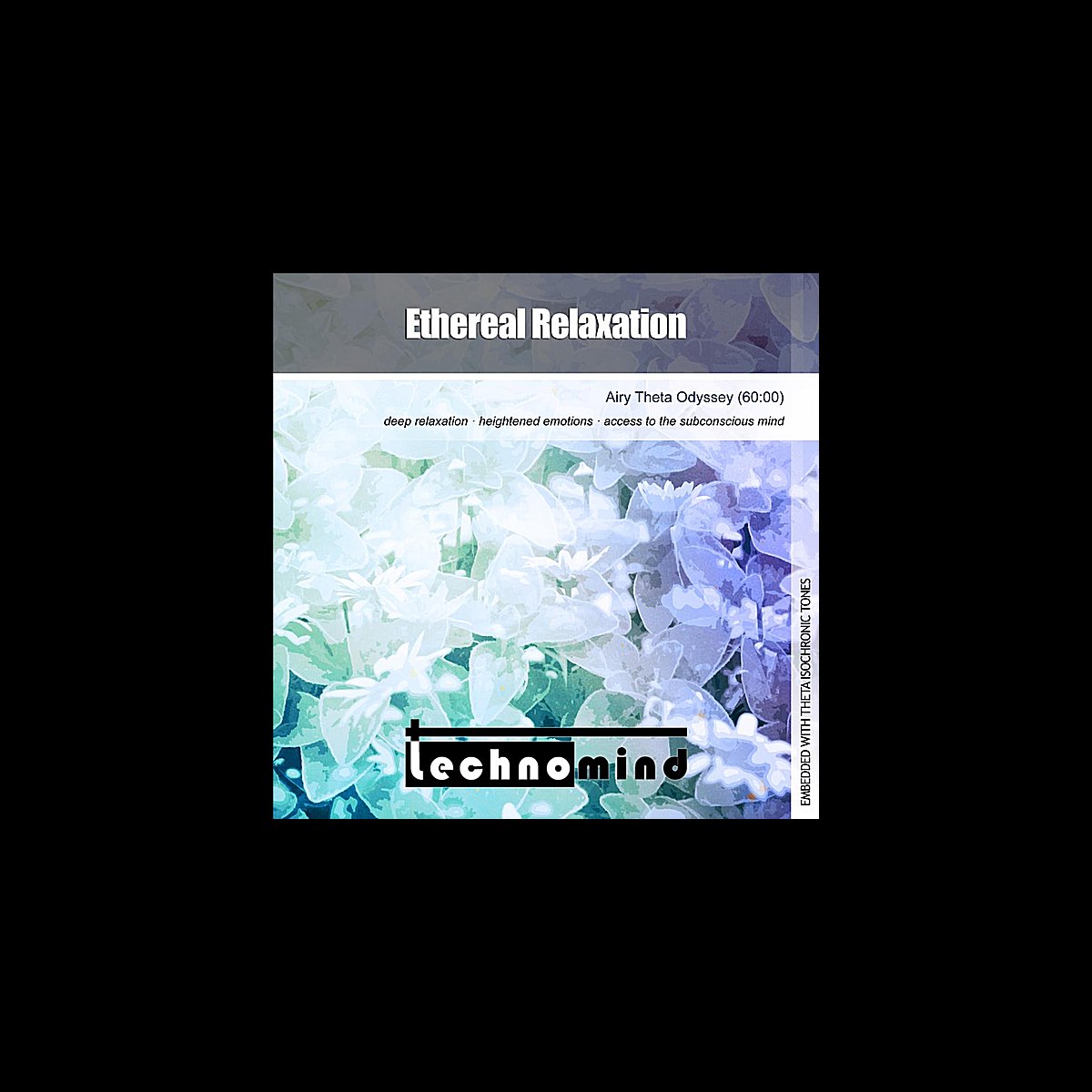 ‎Ethereal Relaxation (Airy Theta Odyssey) - Album by Technomind - Apple Music