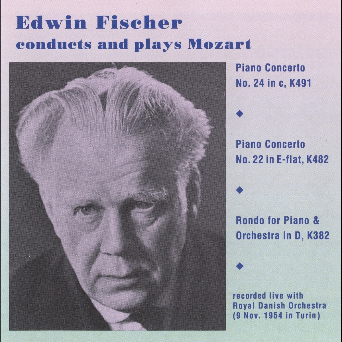 ‎Edwin Fischer Plays Mozart (1954) - エドウィン・フィッシャー & デンマーク王立管弦楽団のアルバム - Apple Music