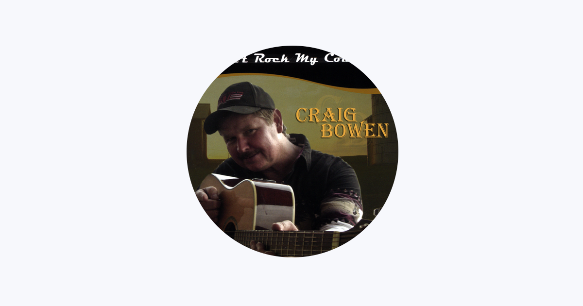 ‎Craig Bowen - Apple Music
