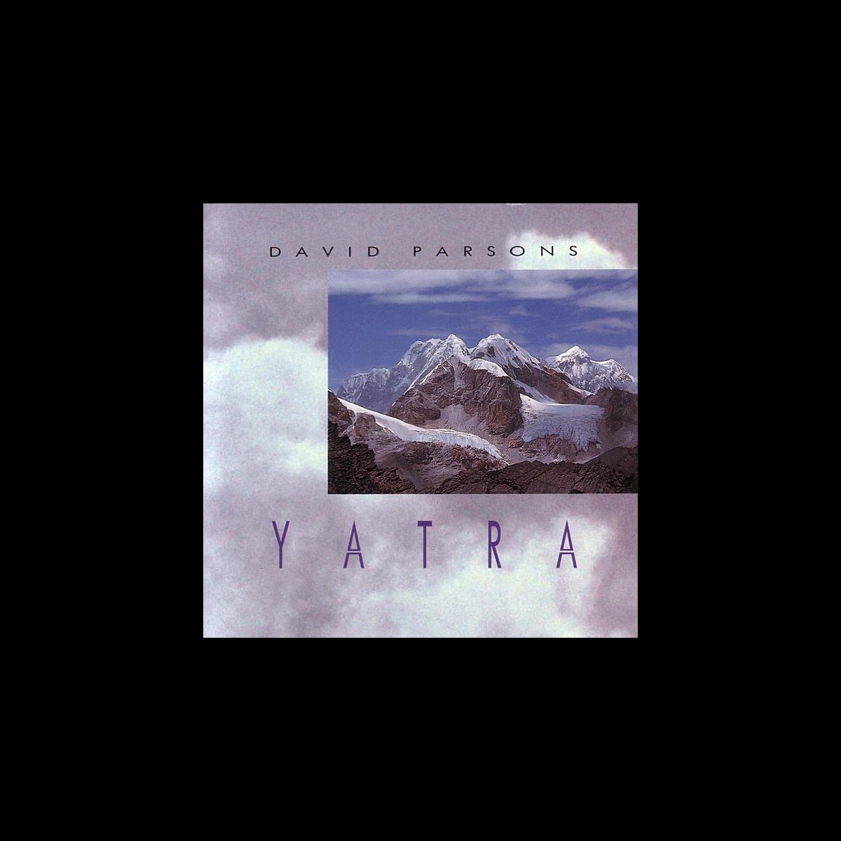 ‎Yatra - Album by David Parsons - Apple Music
