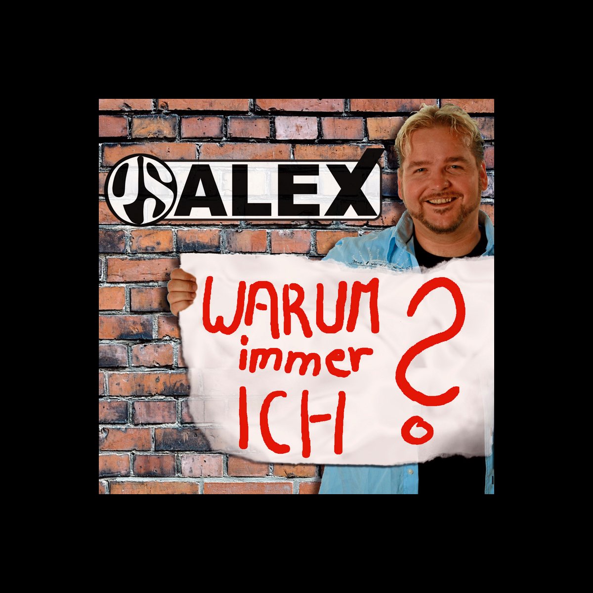 ‎Warum immer ich? - Single - Album by PS Alex - Apple Music