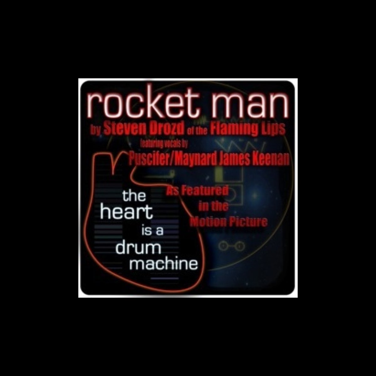 ‎Rocket Man - Album by Steven Drozd & Maynard J Keenan - Apple Music