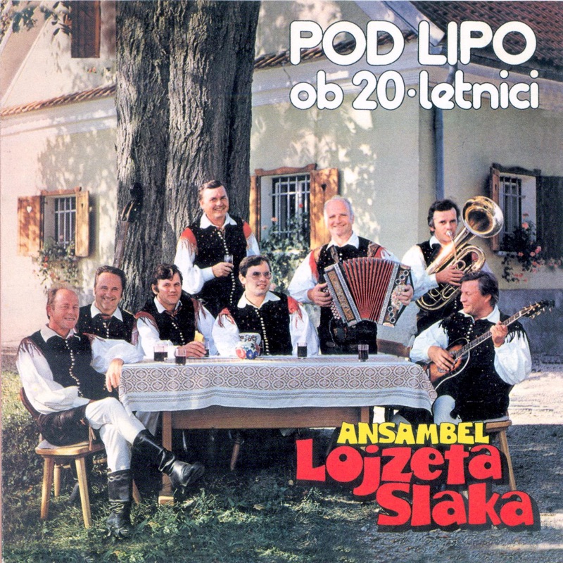 Jaz Pa Ne - ANSAMBEL LOJZETA SLAKA: Song Lyrics, Music Videos & Concerts