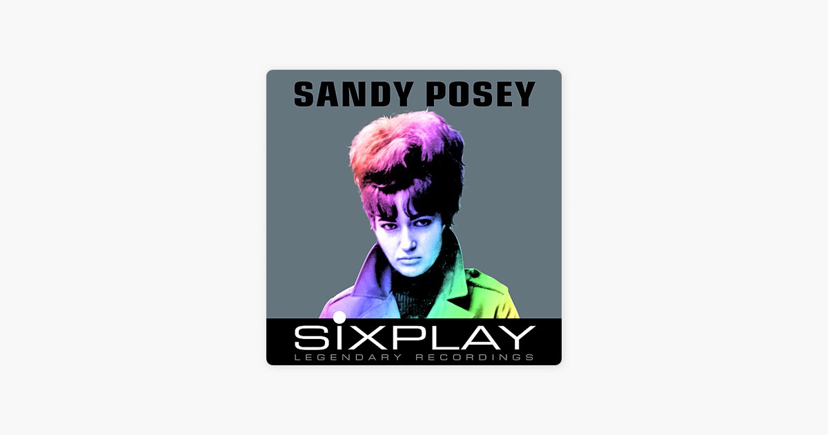 ‎Six Play: Sandy Posey - EP - Sandy Posey Adlı Sanatçının Albümü ...