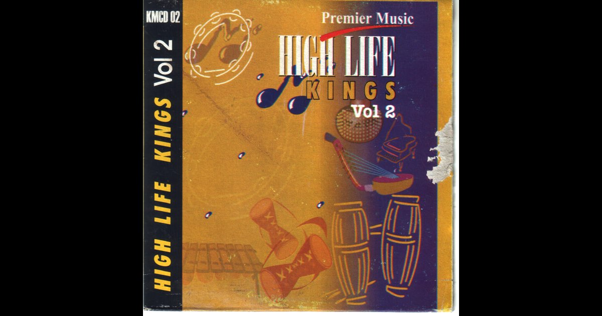 ‎High Life King's Vol 2 - Album by Various Artists - Apple Music
