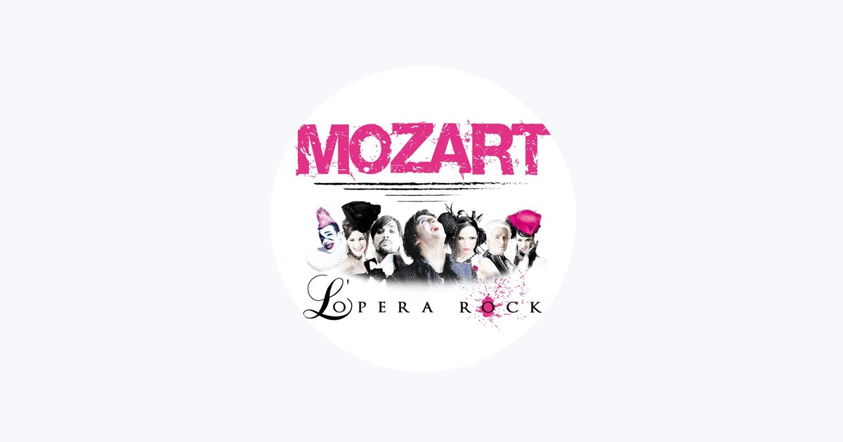 ‎Mozart l'Opéra Rock - Apple Music