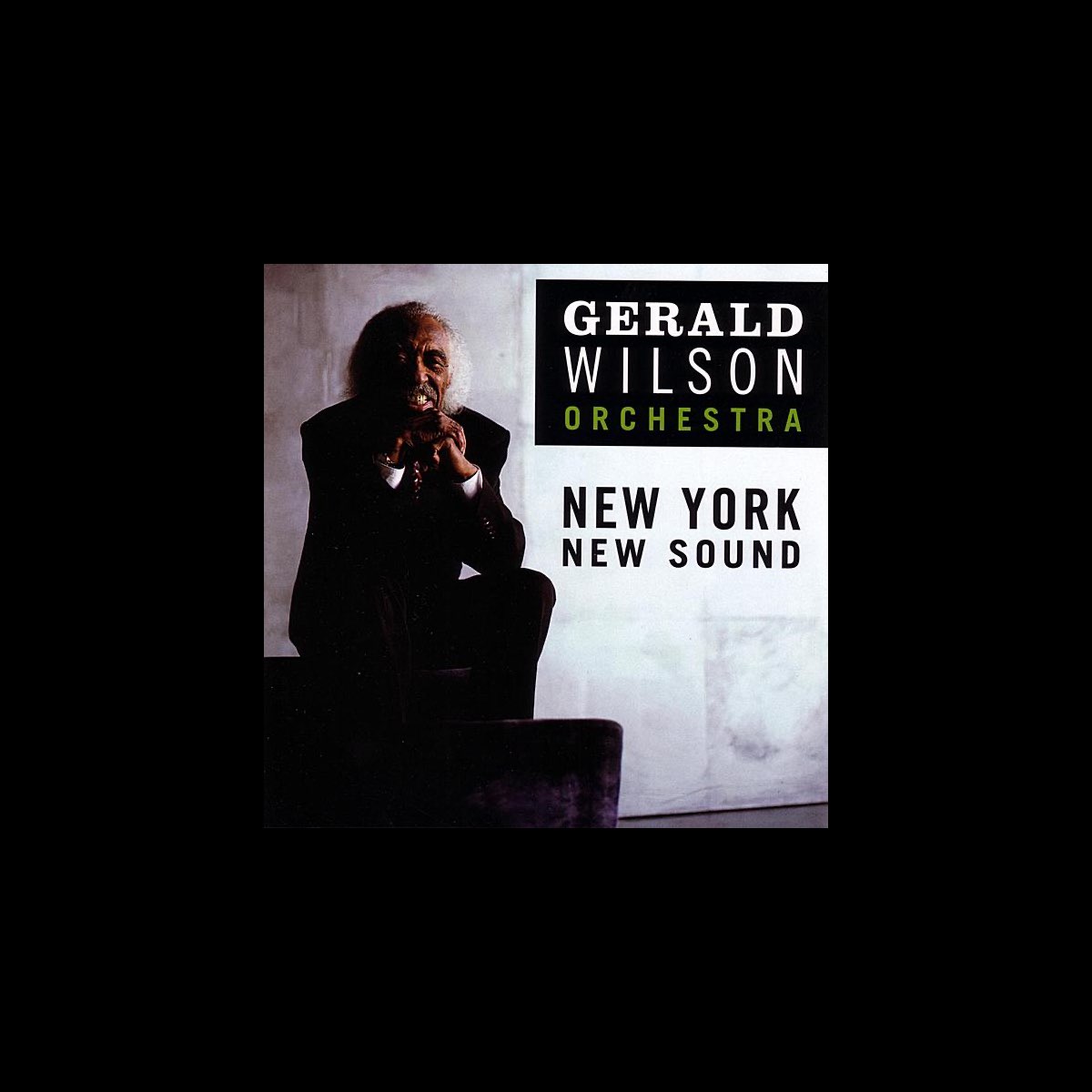 ‎New York, New Sound - Album by Gerald Wilson and His Orchestra - Apple ...
