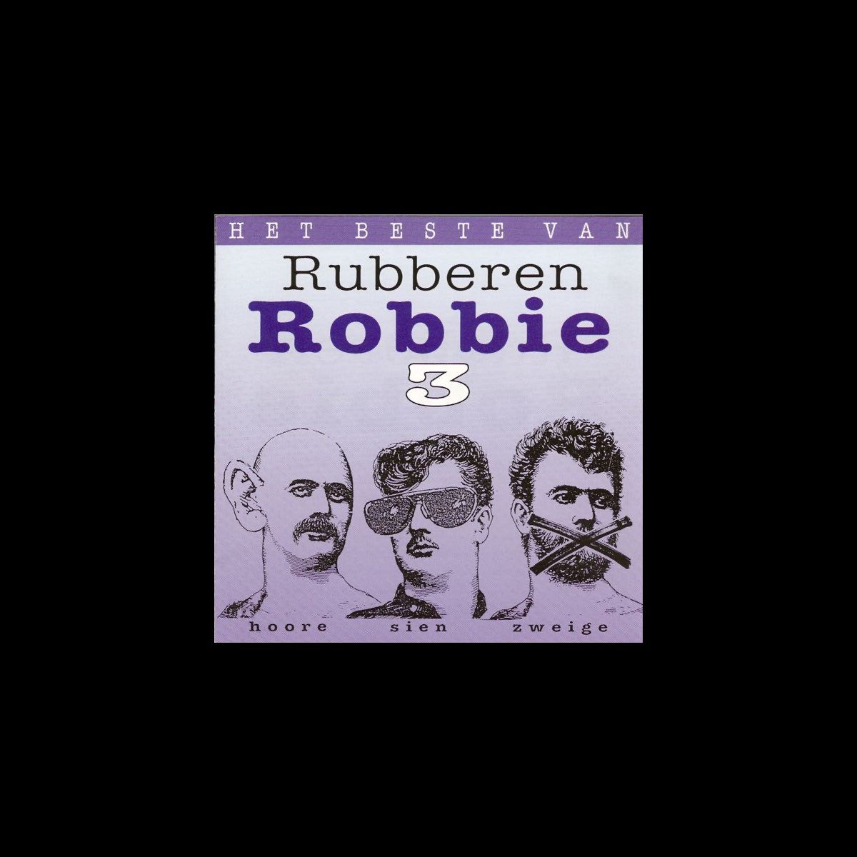 ‎Het beste van Rubberen Robbie, Vol. 3 - Album by Rubberen Robbie ...