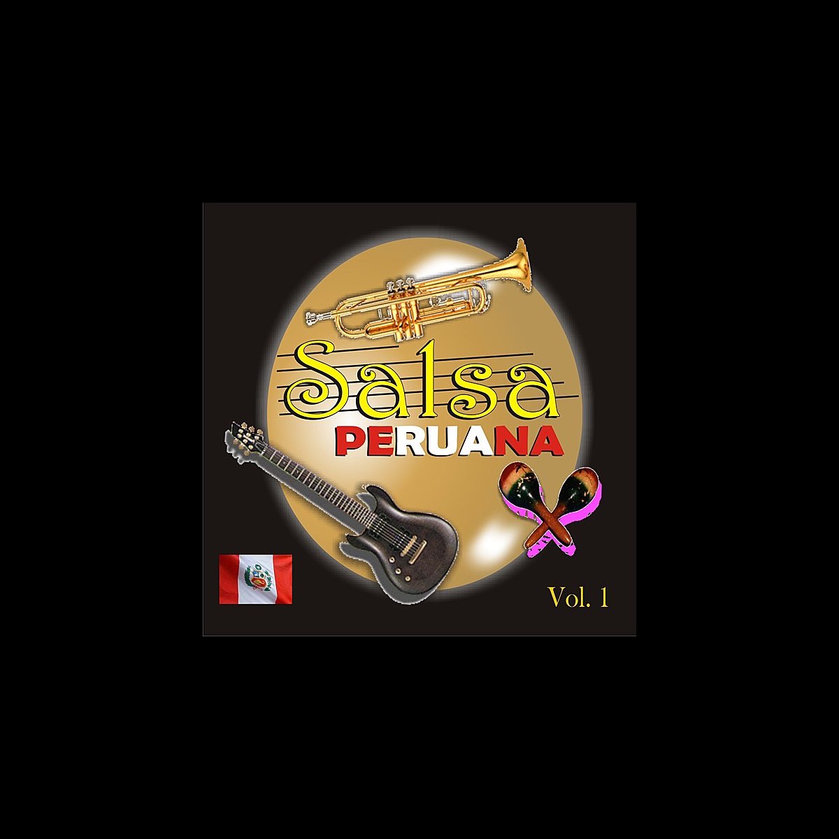 Salsa Peruana, Vol. 1” álbum de Varios Artistas en Apple Music