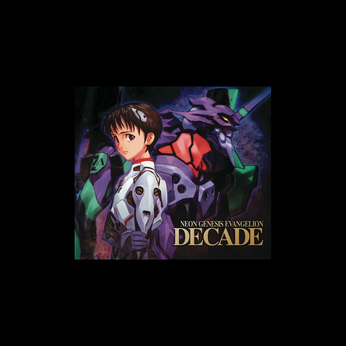 ‎NEON GENESIS EVANGELION DECADE - Various Artistsのアルバム - Apple Music