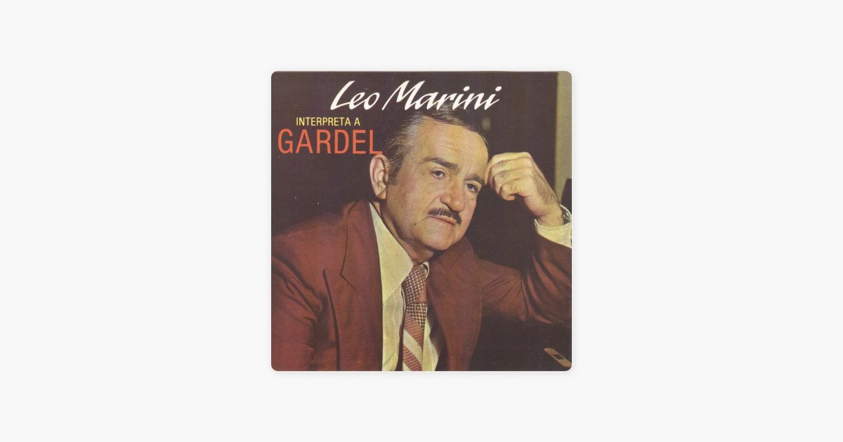 ‎Interpreta A Gardel - Album by Leo Marini - Apple Music