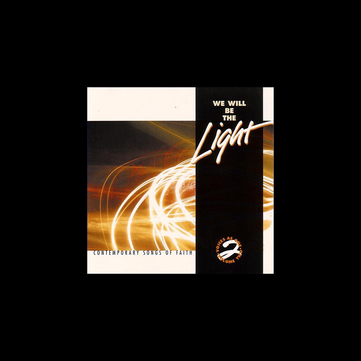 ‎We Will Be the Light - Contemporary Songs of Faith - Album by Various ...