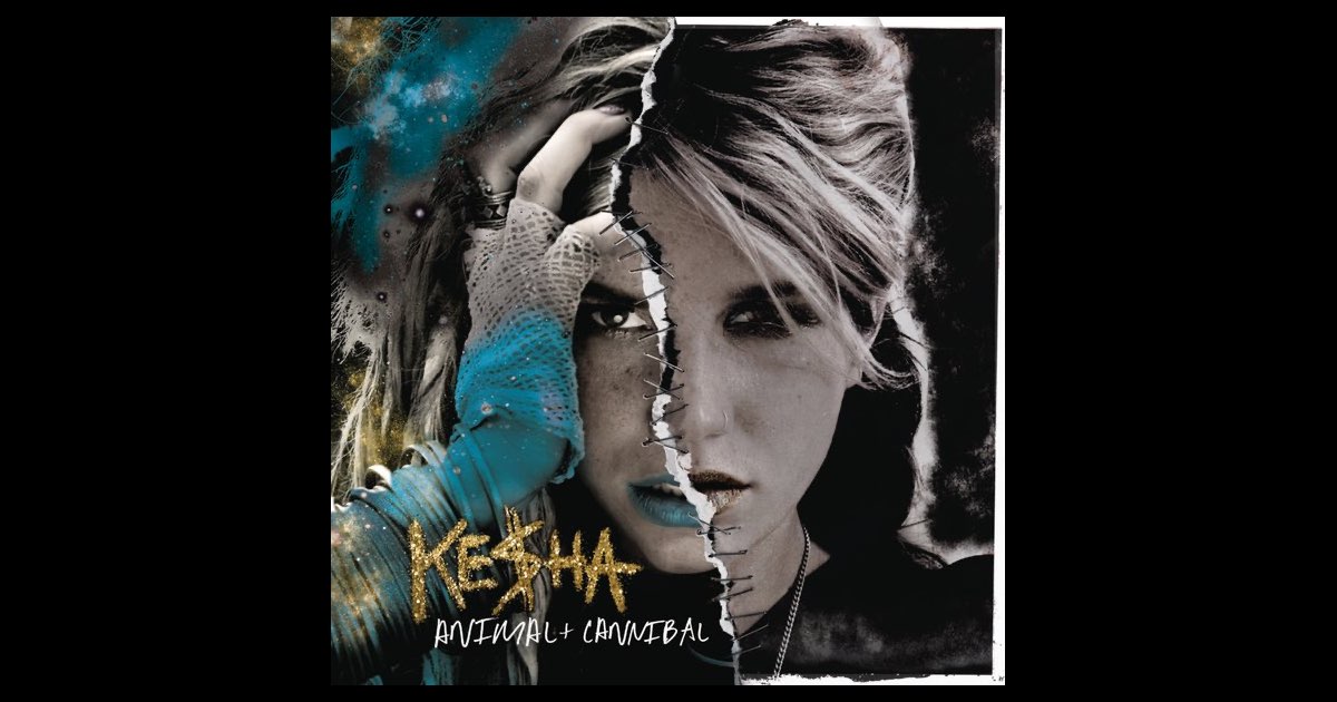 ‎Animal + Cannibal (Deluxe Edition) - Album by Ke$ha - Apple Music
