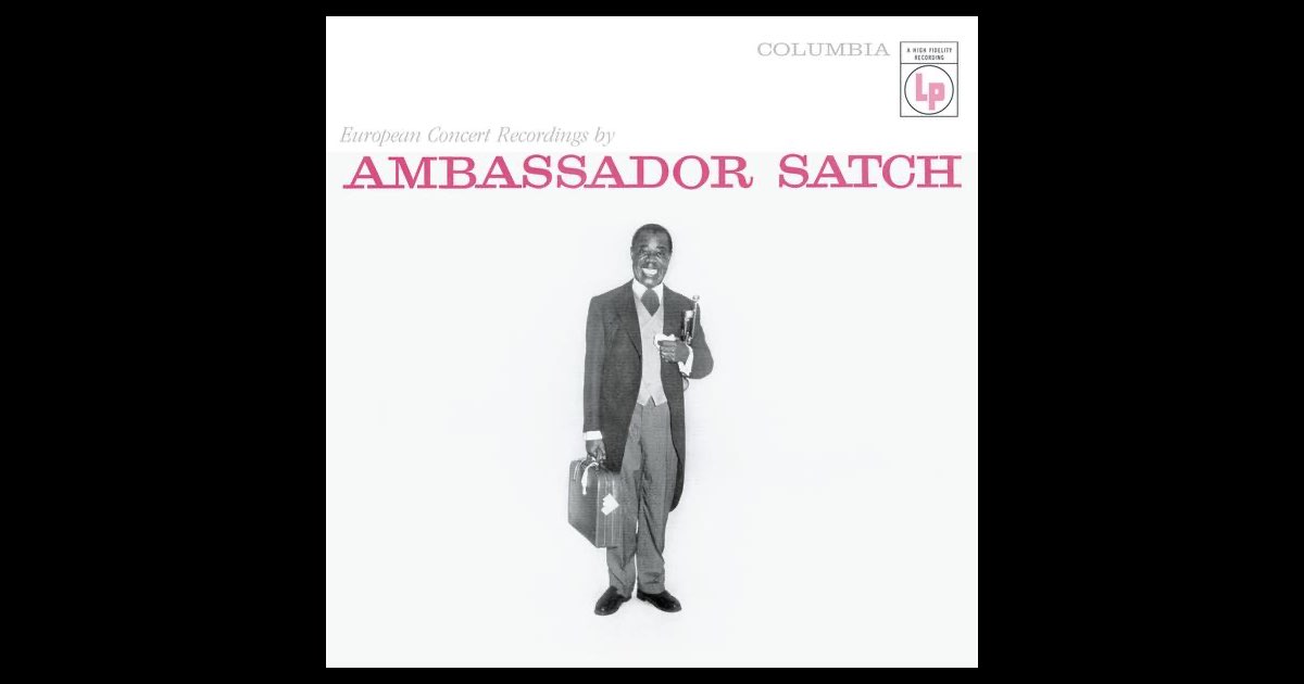 ‎Ambassador Satch (Live in Europe 1955) - Album by Louis Armstrong and ...