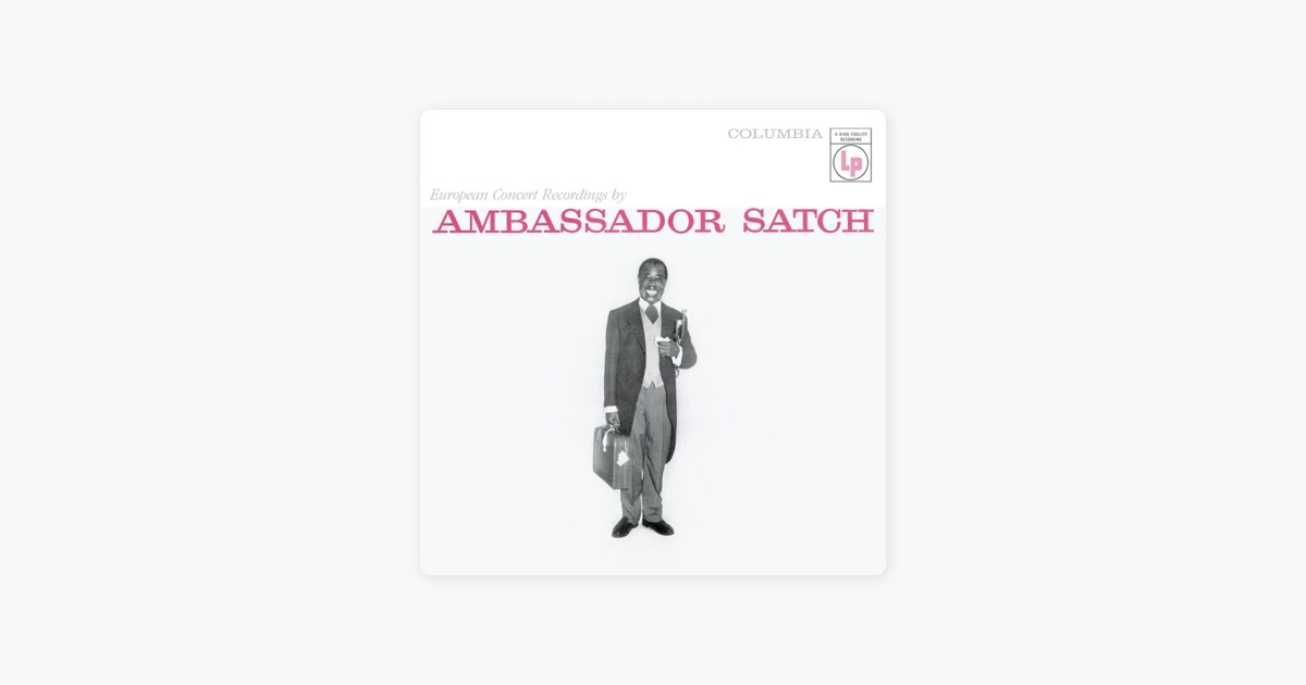 ‎Ambassador Satch (Live in Europe 1955) - Album by Louis Armstrong and ...